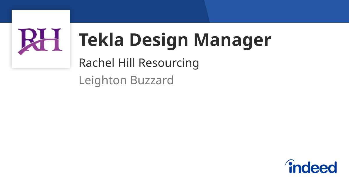 Tekla Design Manager - Leighton Buzzard - Indeed.com