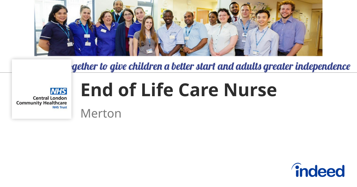 End of Life Care Nurse - Merton - Indeed.com