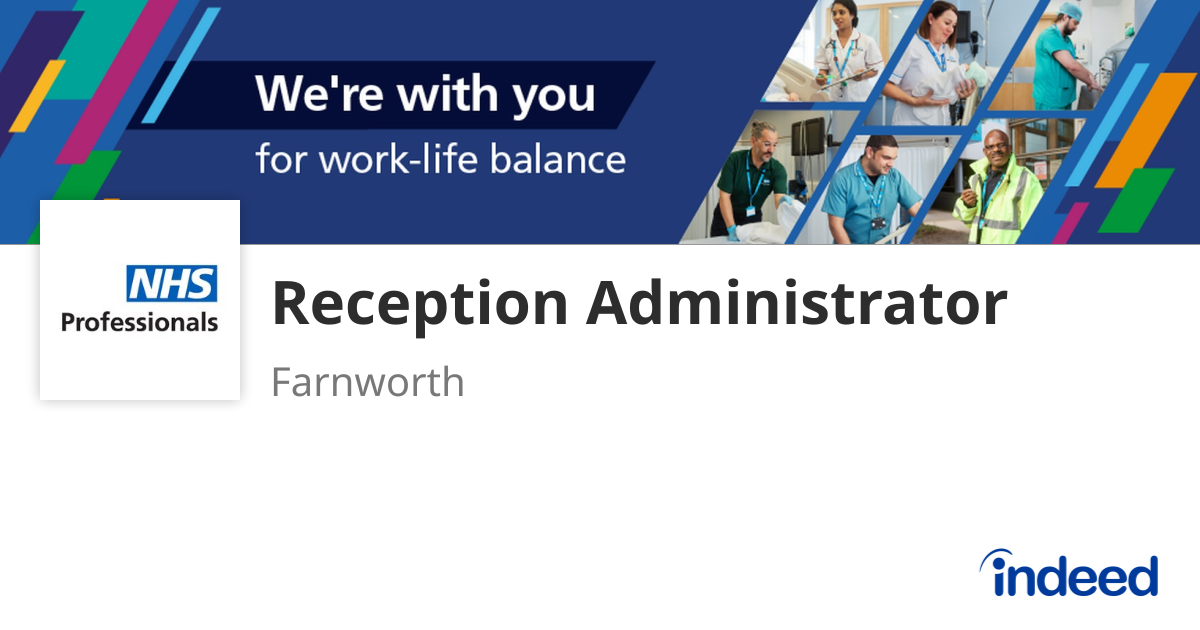 Reception Administrator - Farnworth WA8 7GD - Indeed.com