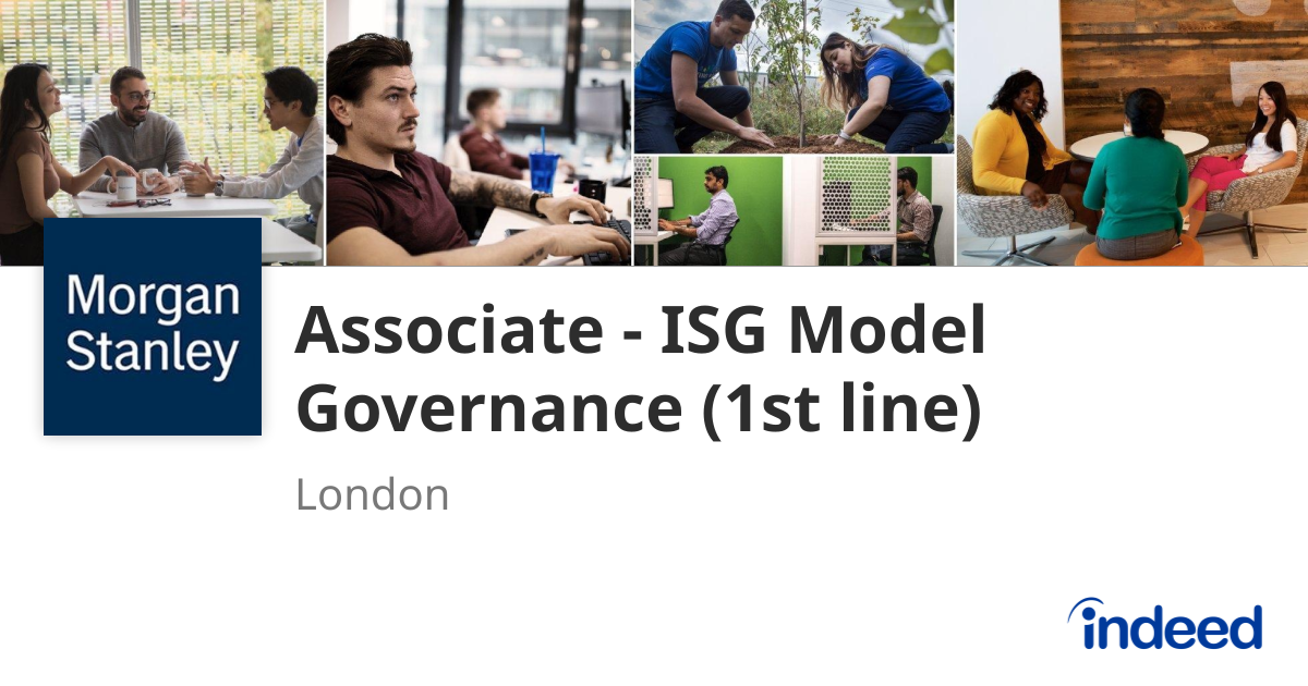 Associate - ISG Model Governance (1st line) - London - Indeed.com