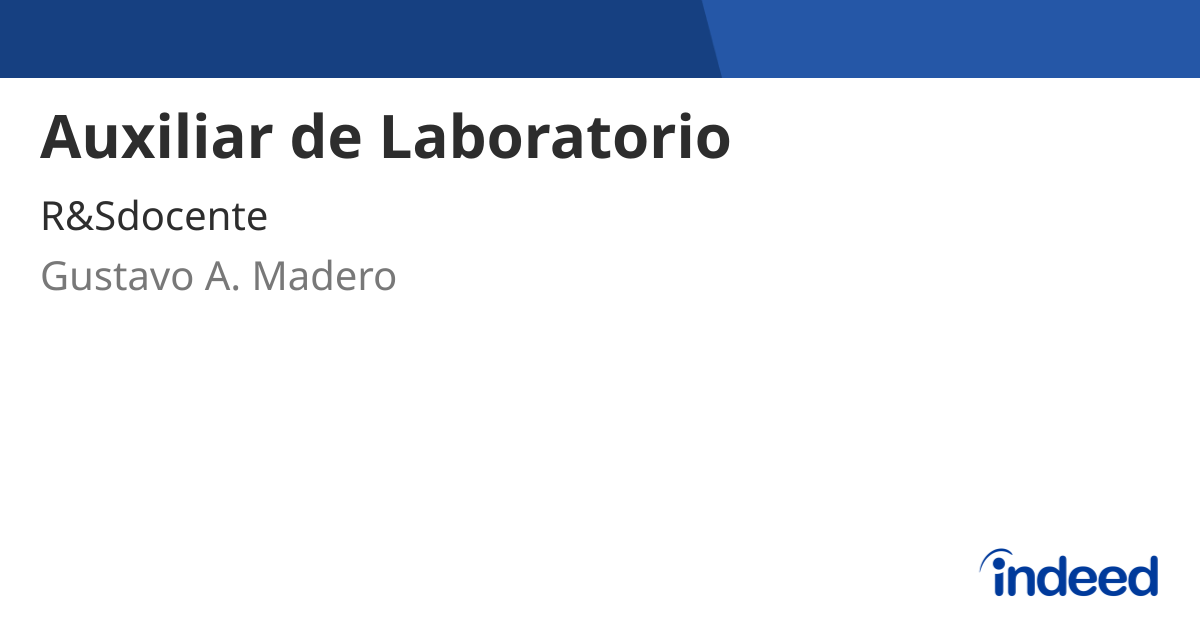 Auxiliar de Laboratorio - Gustavo A. Madero, CDMX - Indeed.com