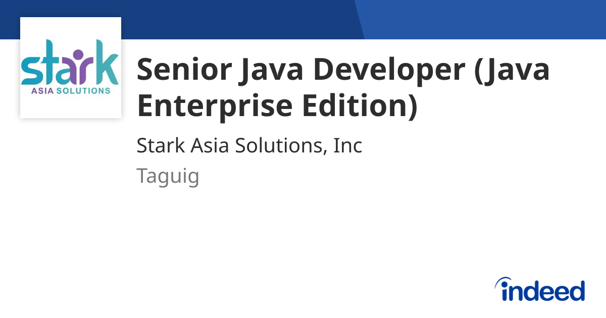Senior Java Developer (Java Enterprise Edition) - Taguig - Indeed.com