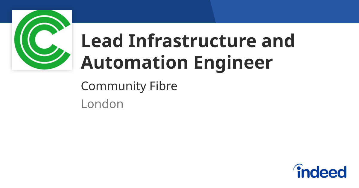 Lead Infrastructure and Automation Engineer - London EC1N 8JS - Indeed.com
