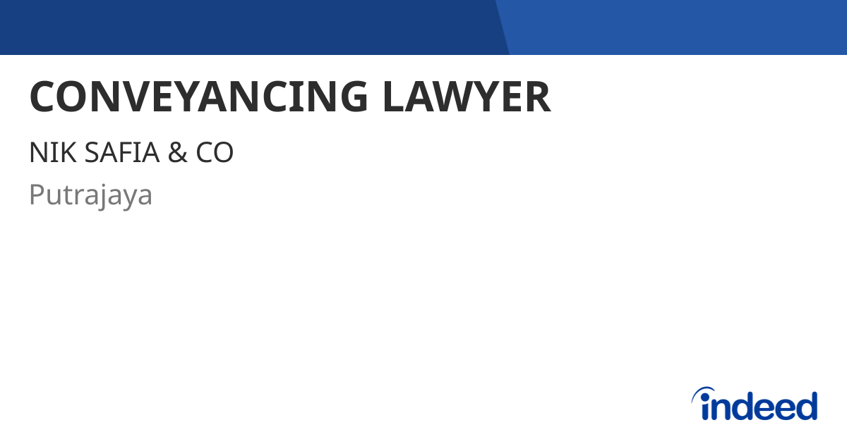 CONVEYANCING LAWYER - Putrajaya - Indeed.com