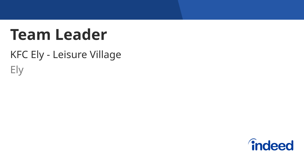 Team Leader - Ely CB6 2SH - Indeed.com