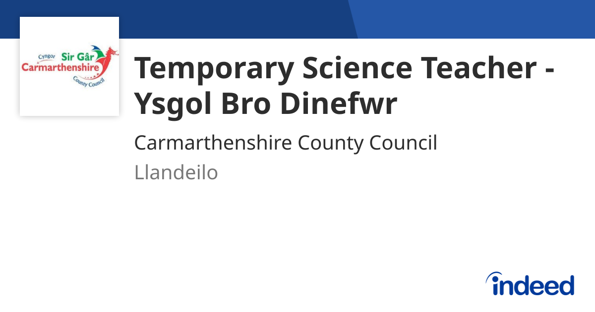 Temporary Science Teacher - Ysgol Bro Dinefwr - Llandeilo - Indeed.com
