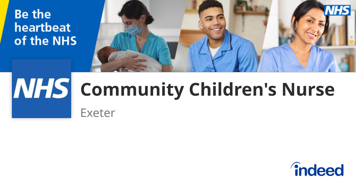 Community Children's Nurse - Exeter EX2 7FW - Indeed.com