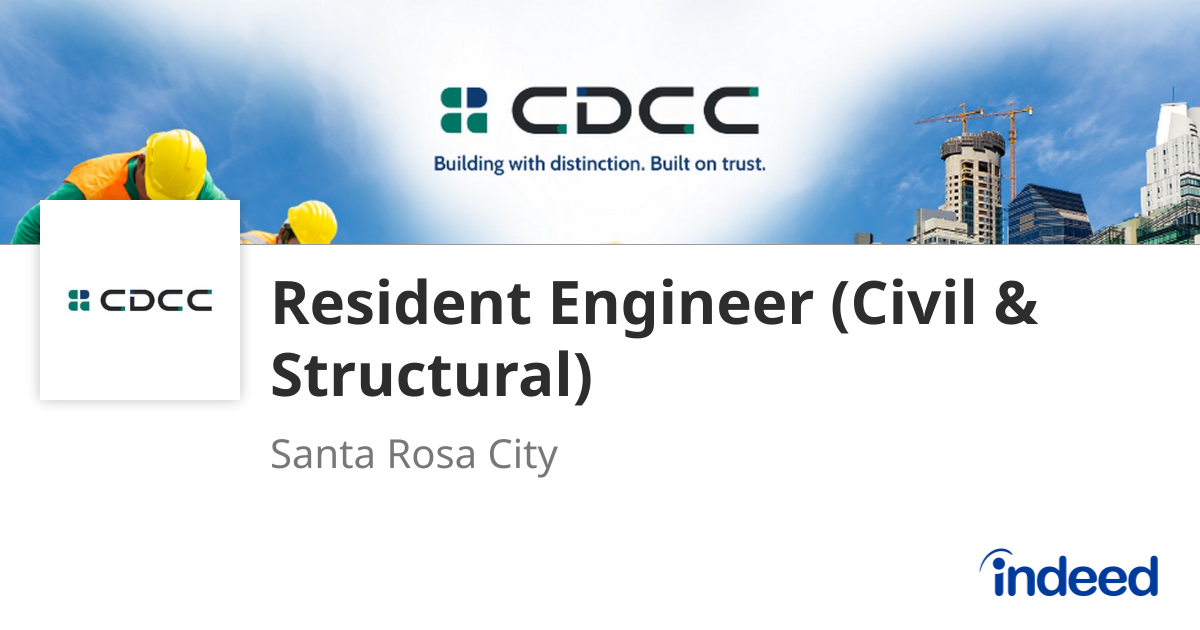 Resident Engineer (Civil & Structural) - Santa Rosa City - Indeed.com