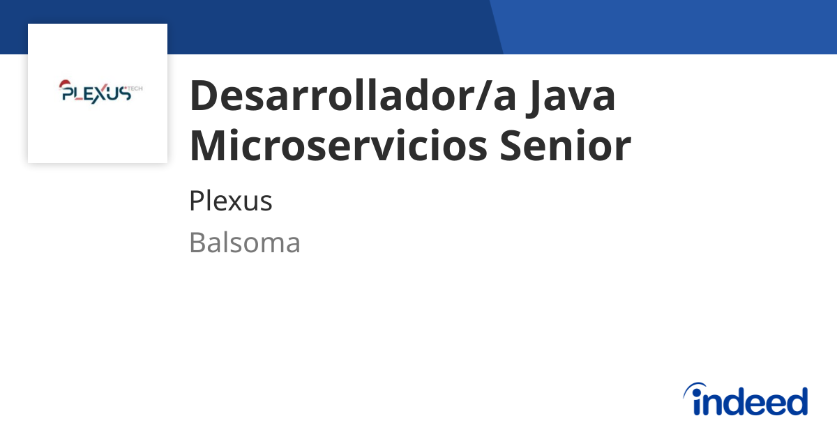 Desarrollador/a Java Microservicios Senior - 15890 Balsoma, A Coruña provincia - Indeed.com