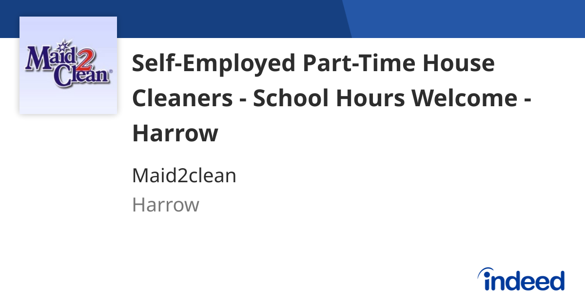 Self-Employed Part-Time House Cleaners - School Hours Welcome - Harrow ...