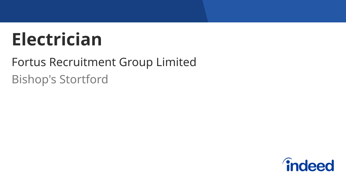 Electrician - Bishop's Stortford CM23 - Indeed.com
