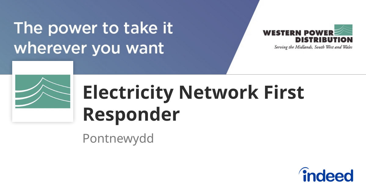 Electricity Network First Responder - Pontnewydd NP44 - Indeed.com