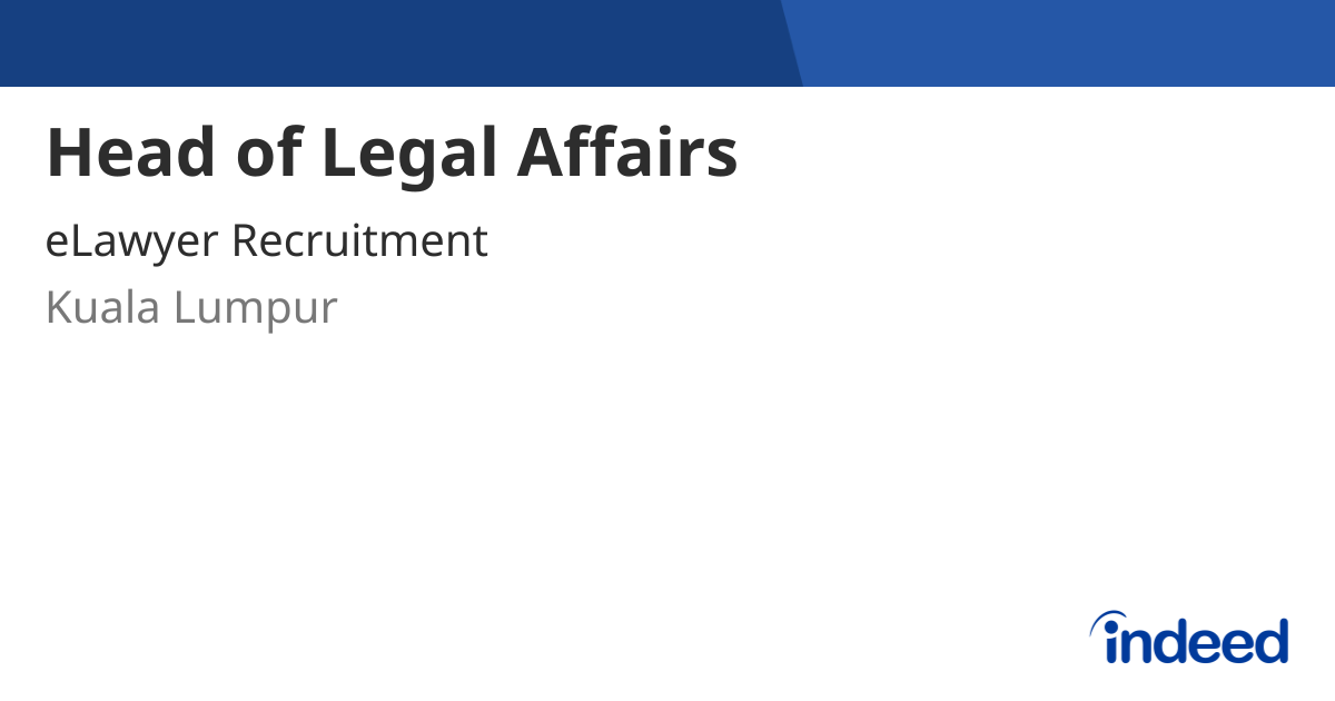 Head of Legal Affairs - Kuala Lumpur - Indeed.com