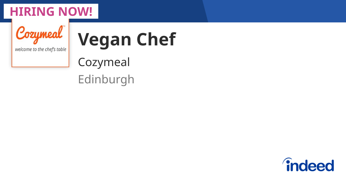 Vegan Chef - Edinburgh - Indeed.com