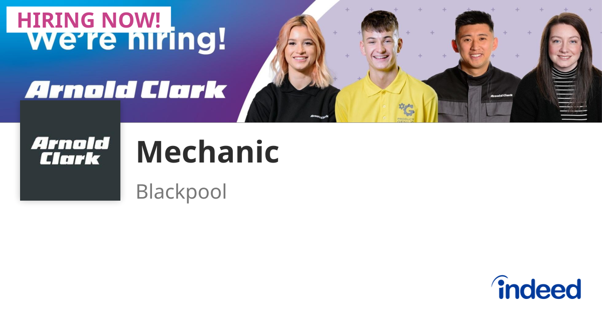 Mechanic - Blackpool - Indeed.com