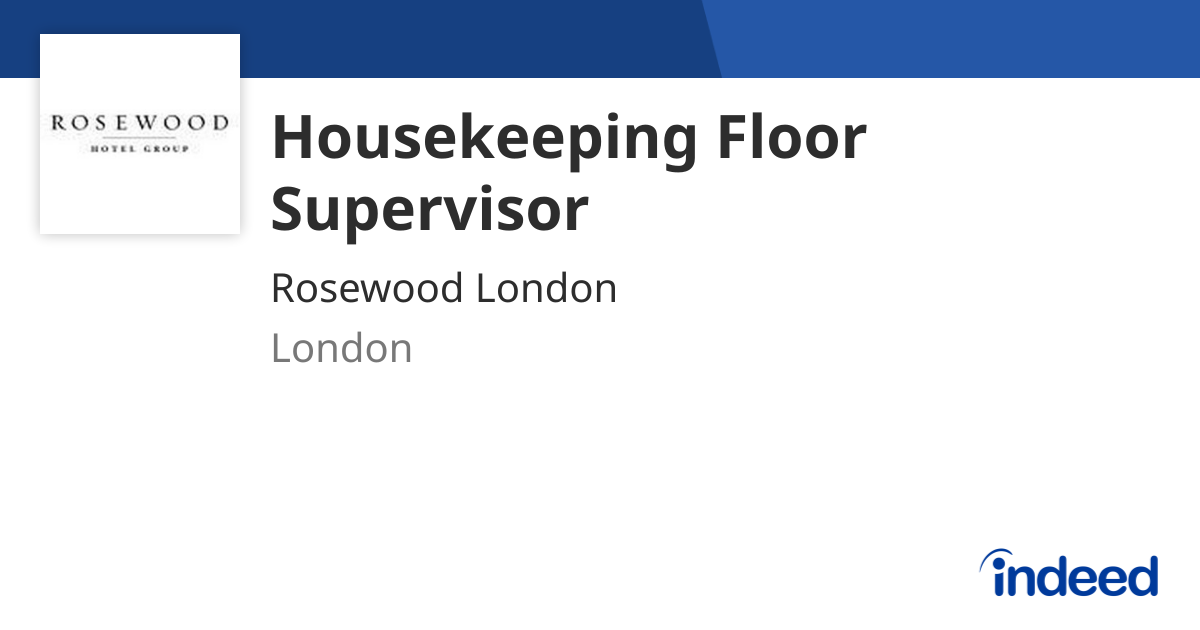 Housekeeping Floor Supervisor - London - Indeed.com