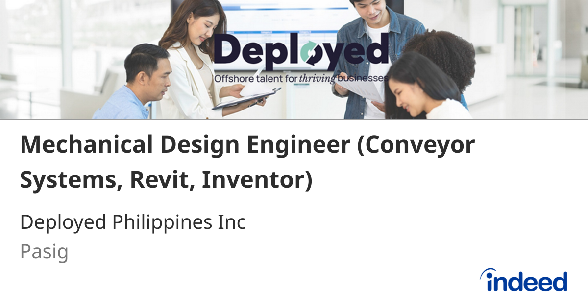 Mechanical Design Engineer (Conveyor Systems, Revit, Inventor) - Pasig - Indeed.com