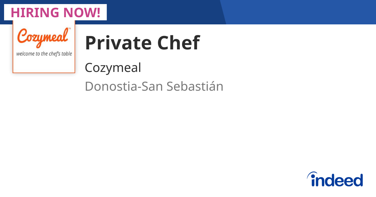 Private Chef - Donostia-San Sebastián, Guipúzcoa provincia - Indeed.com