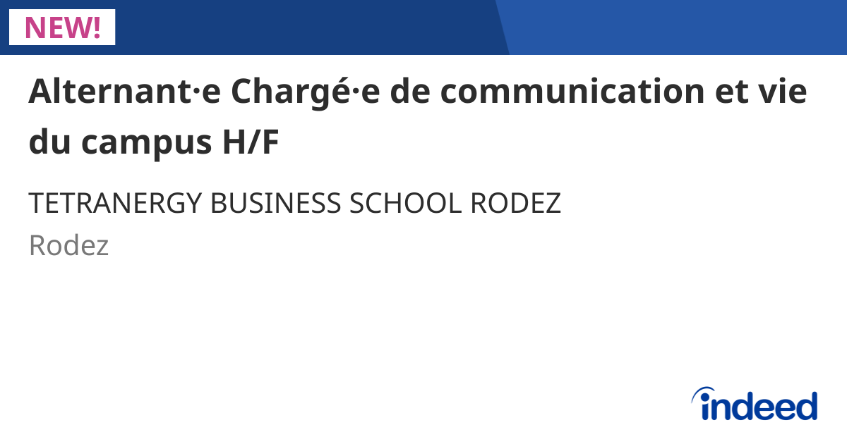 Alternant·e Chargé·e de communication et vie du campus H/F - 12000 ...