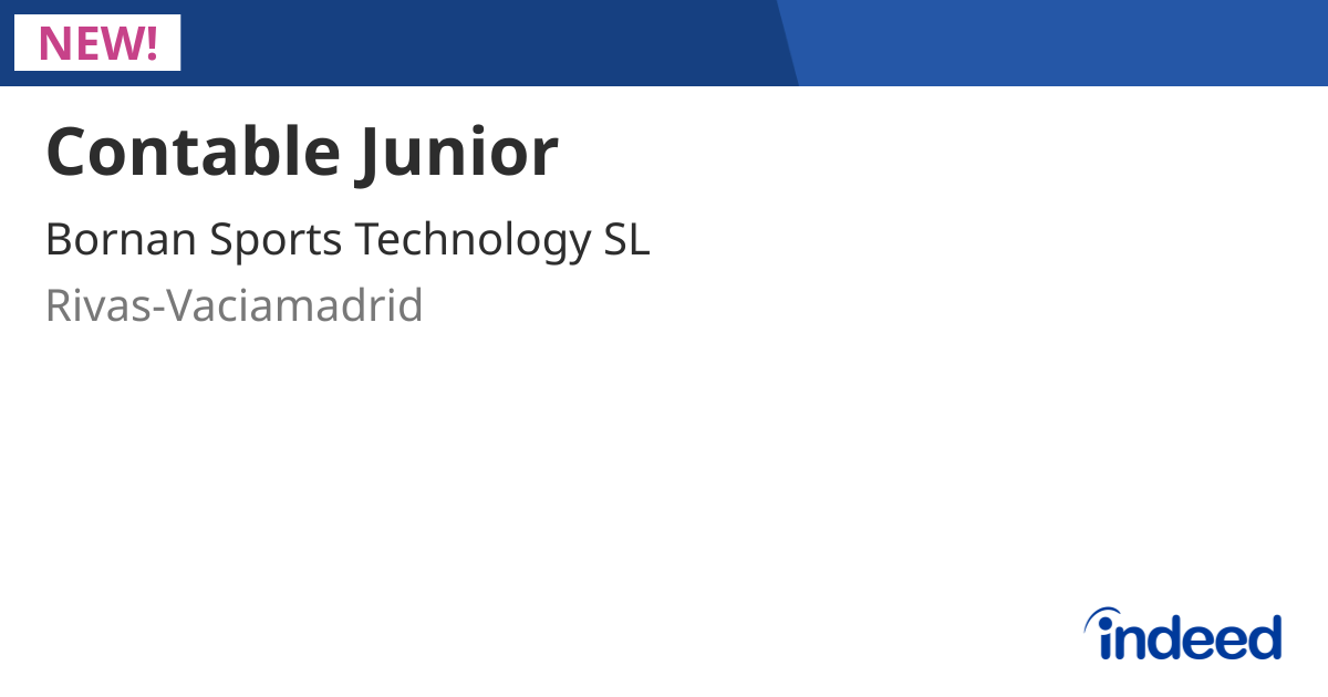 Contable Junior - 28523 Rivas-Vaciamadrid, Madrid provincia - Indeed.com