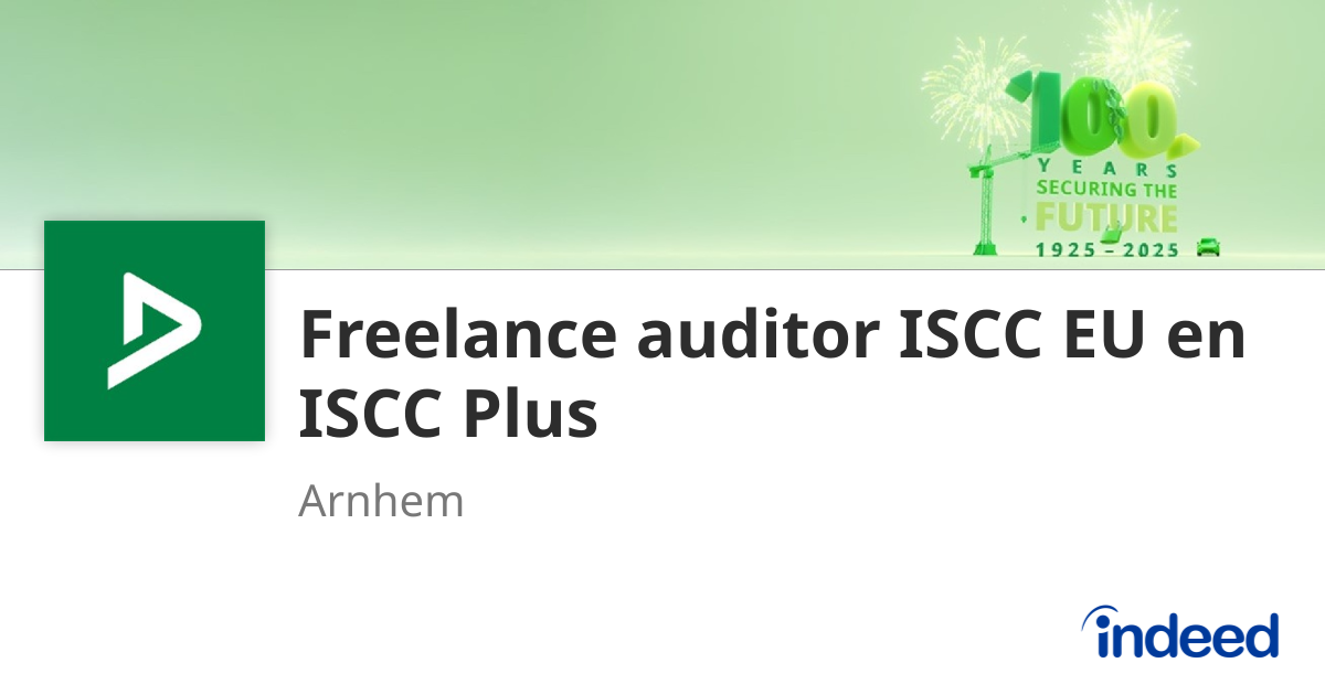 Freelance auditor ISCC EU en ISCC Plus - Arnhem - Indeed.com