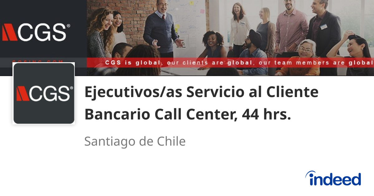 Ejecutivos/as Servicio al Cliente Bancario Call Center, 44 hrs ...