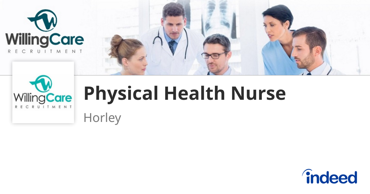 Physical Health Nurse - Horley - Indeed.com