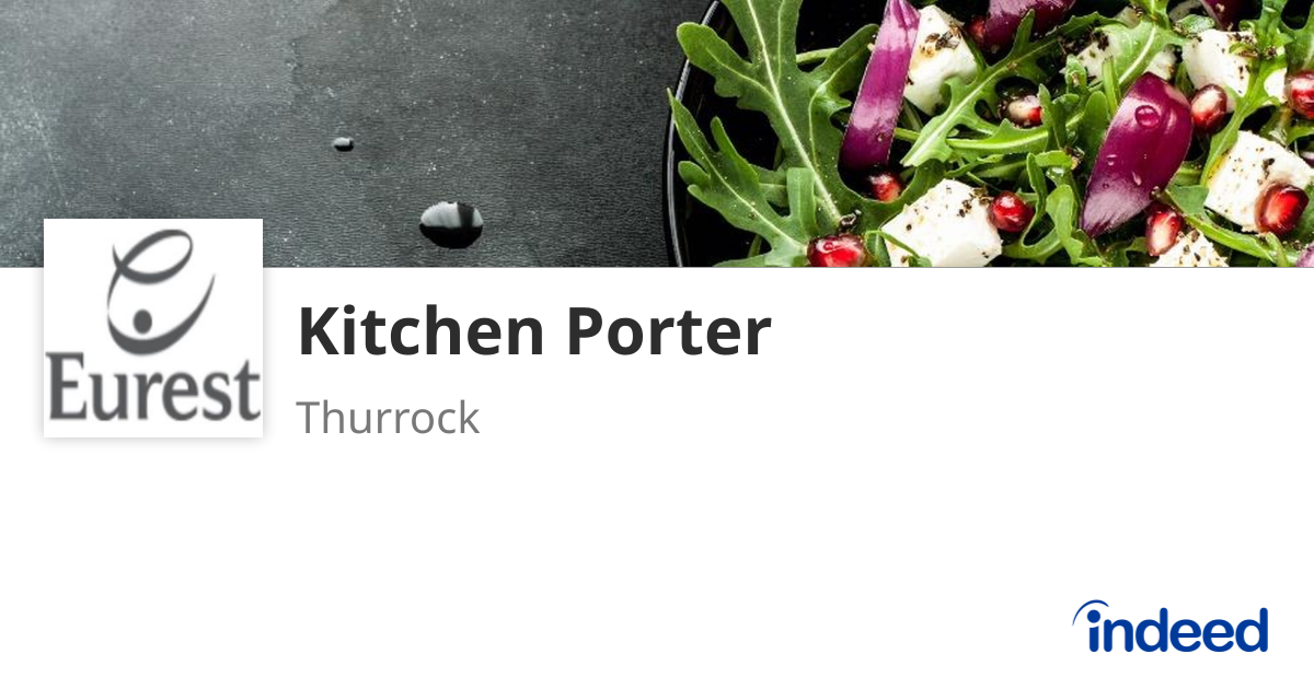 Kitchen Porter - Thurrock SS17 9DY - Indeed.com