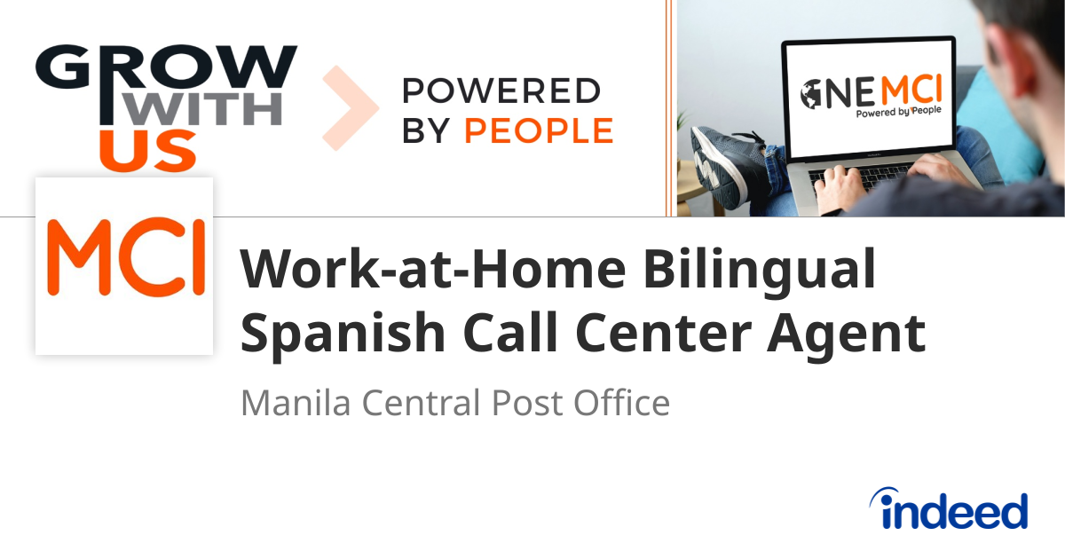 Work-at-Home Bilingual Spanish Call Center Agent - Pasig - Indeed.com