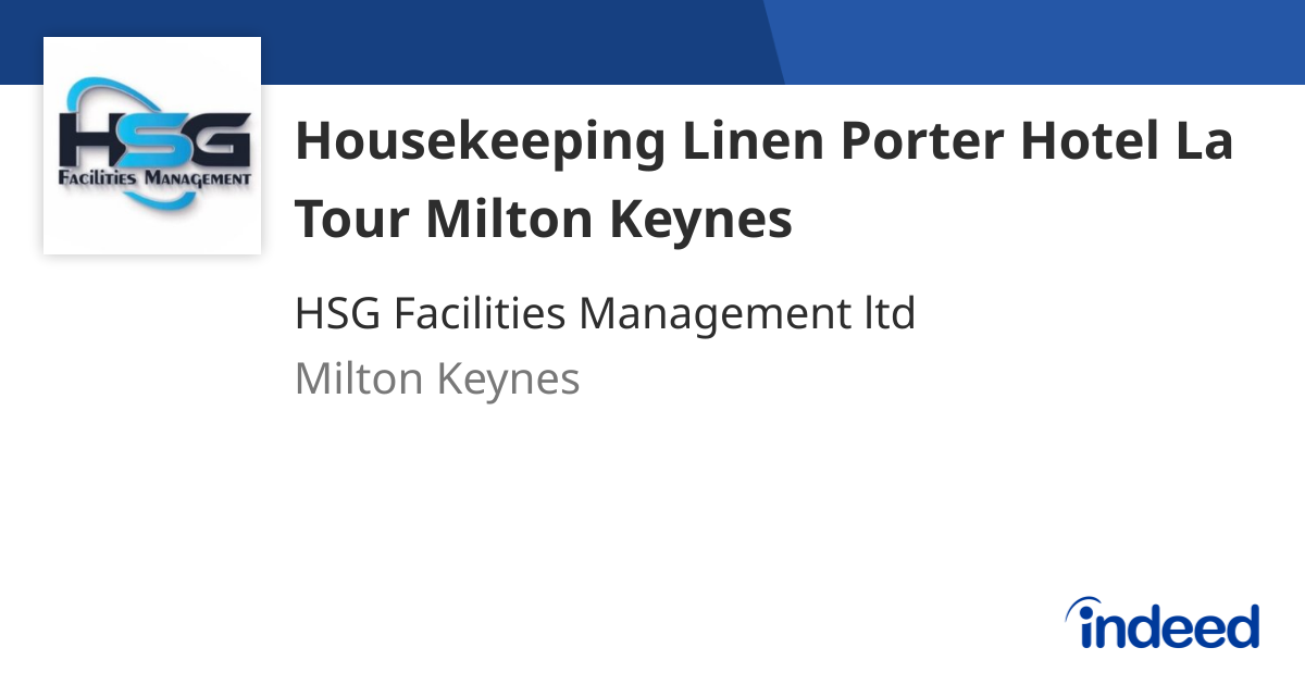 Housekeeping Linen Porter Hotel La Tour Milton Keynes - Milton Keynes ...