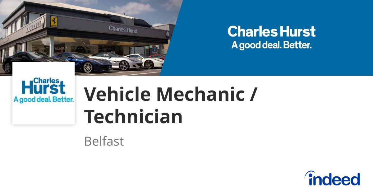 Vehicle Mechanic / Technician - Belfast BT12 6LR - Indeed.com