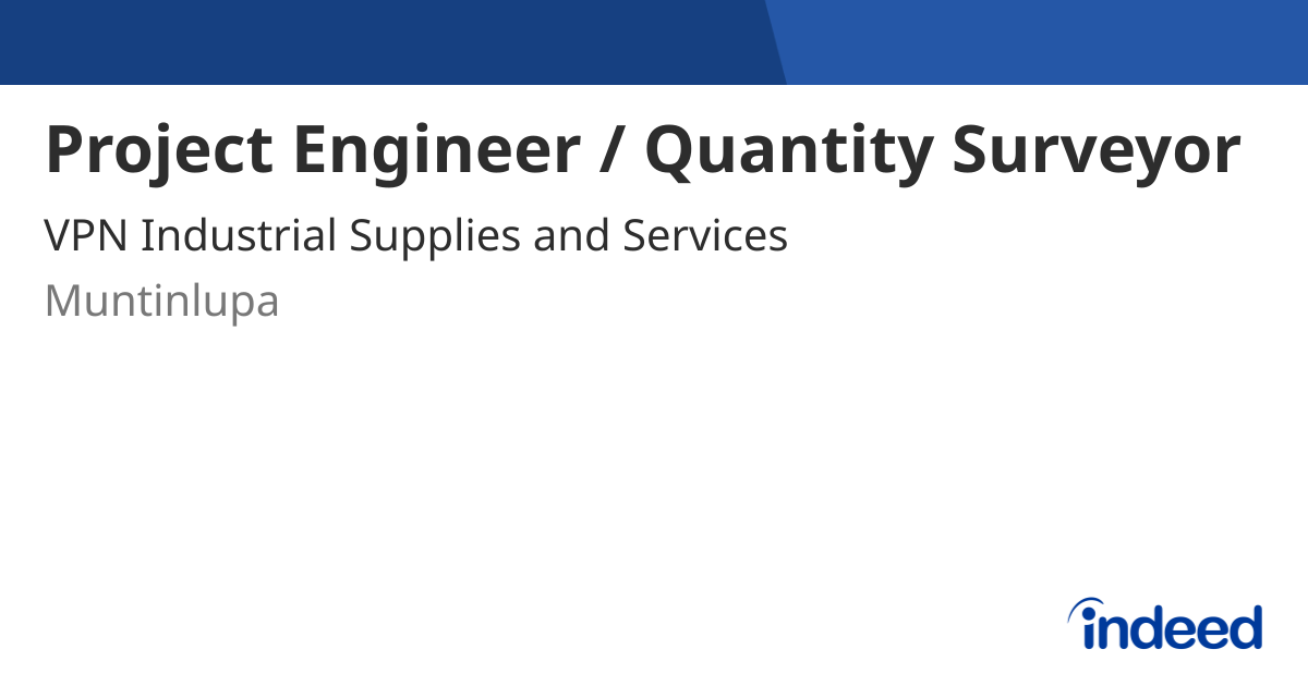 Project Engineer / Quantity Surveyor - Muntinlupa - Indeed.com
