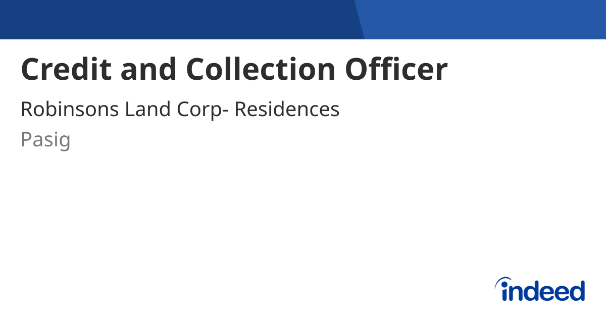 Credit and Collection Officer - Pasig - Indeed.com