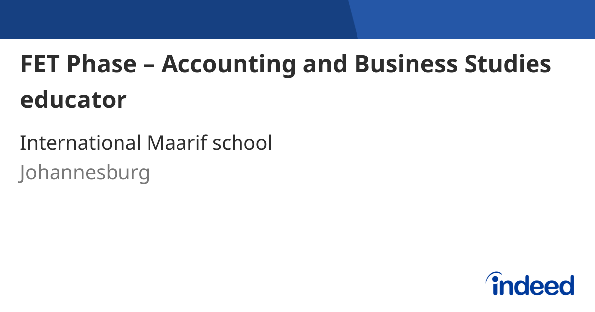 FET Phase – Accounting and Business Studies educator - Johannesburg ...