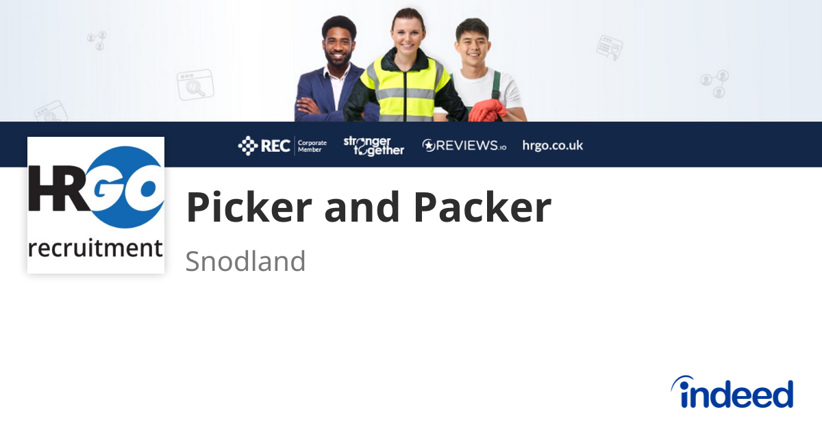 Picker and Packer - Snodland - Indeed.com