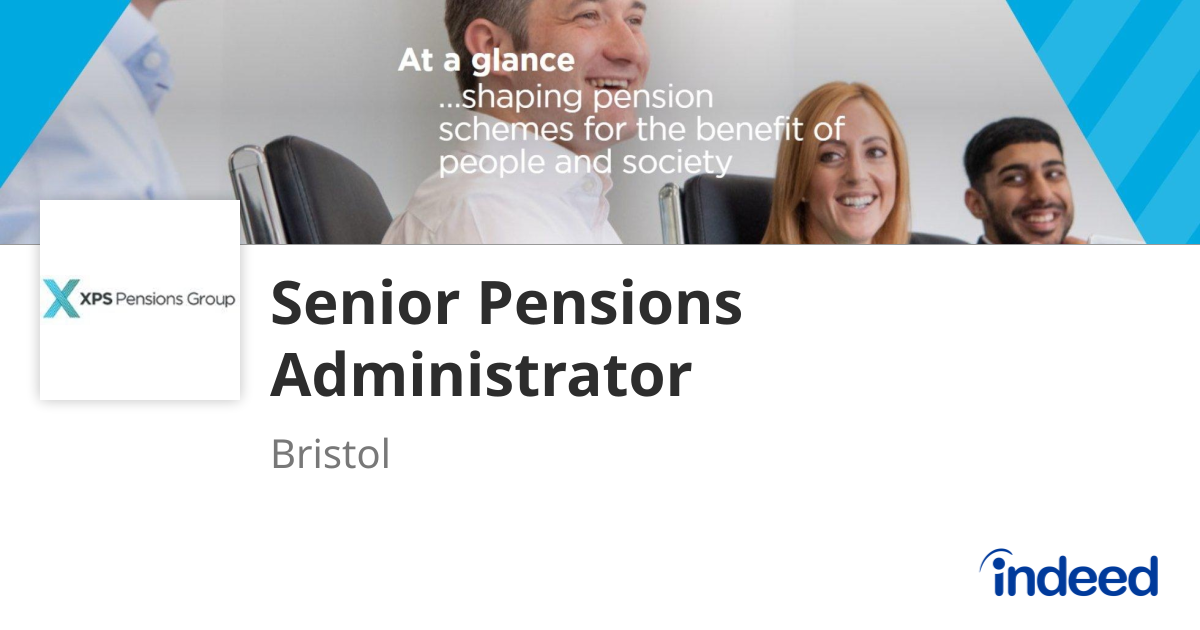 Senior Pensions Administrator - Bristol - Indeed.com