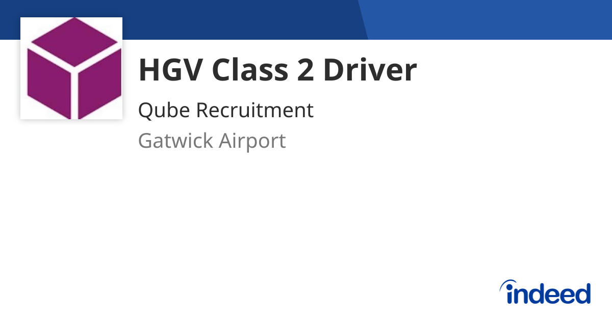 HGV Class 2 Driver - Gatwick Airport - Indeed.com