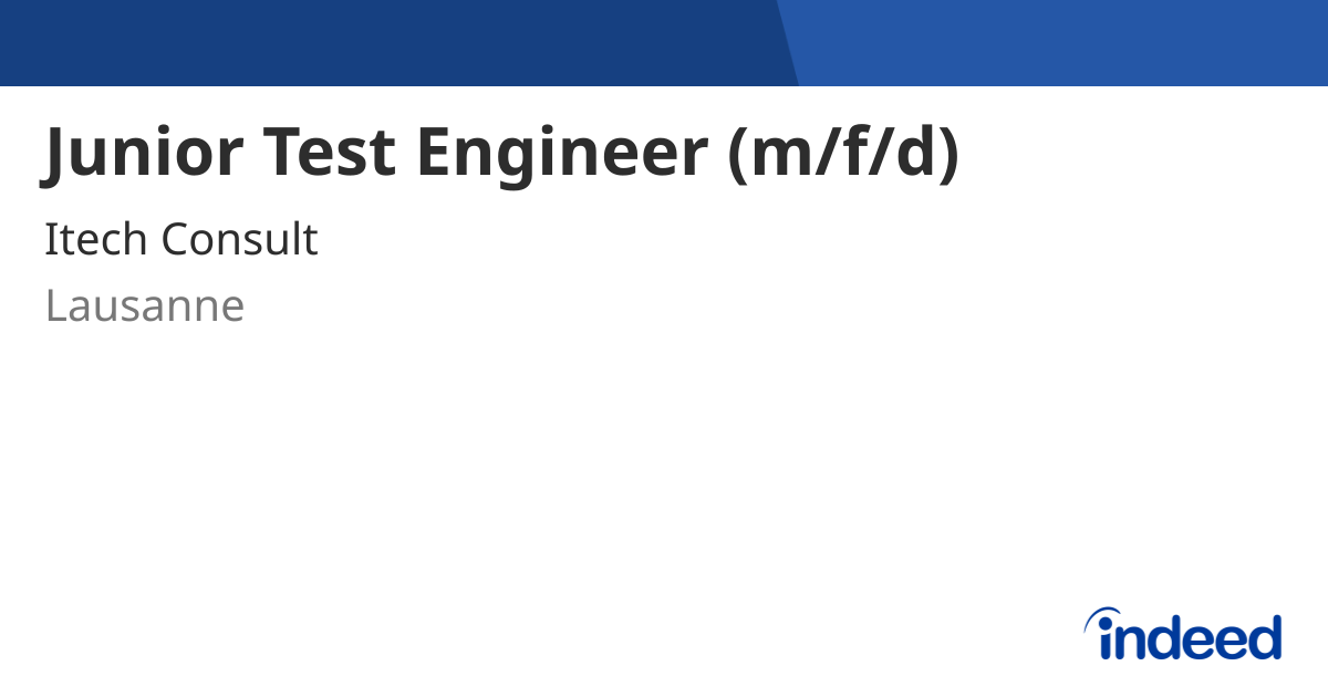 Junior Test Engineer (m/f/d) - Lausanne, VD - Indeed.com