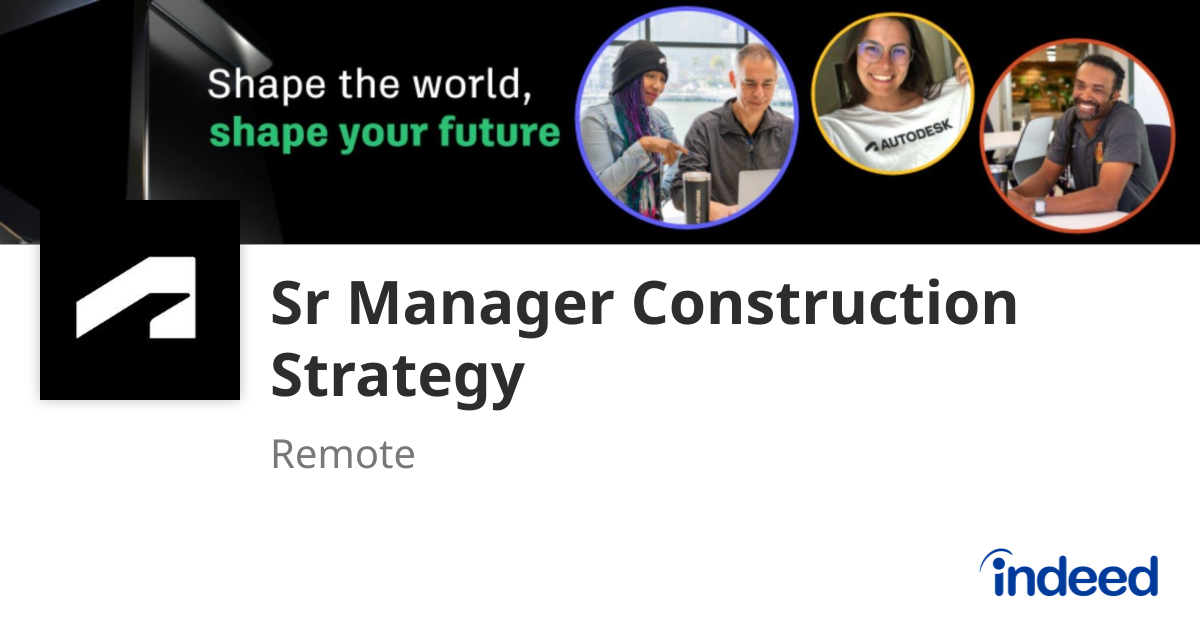 Sr Manager Construction Strategy - Remote - Indeed.com