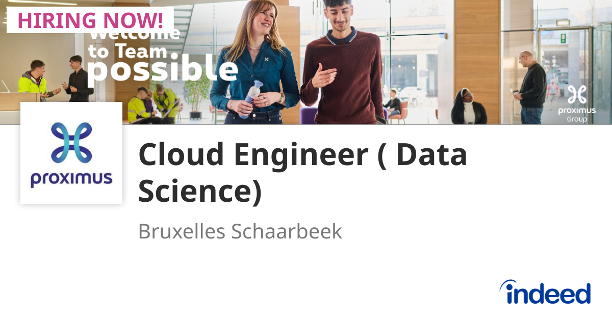 Cloud Engineer ( Data Science) - 1030 Bruxelles Schaarbeek - Indeed.com