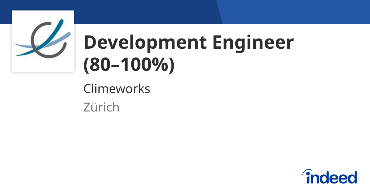 Development Engineer (80–100%) - Zürich, ZH - Indeed.com