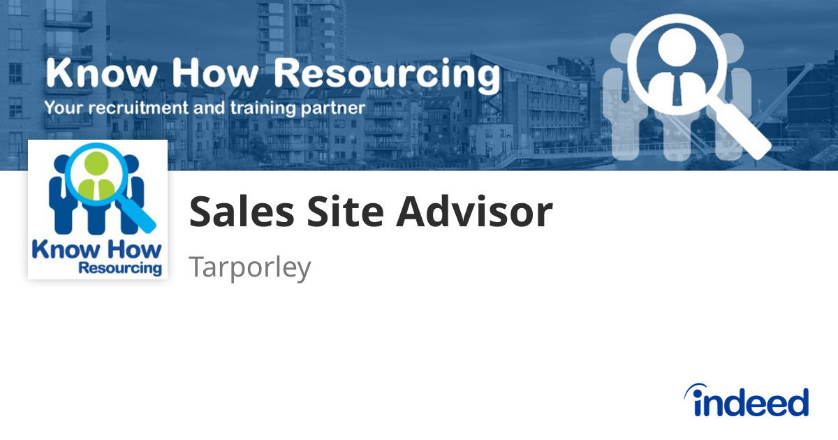 Sales Site Advisor - Tarporley CW6 9EE - Indeed.com