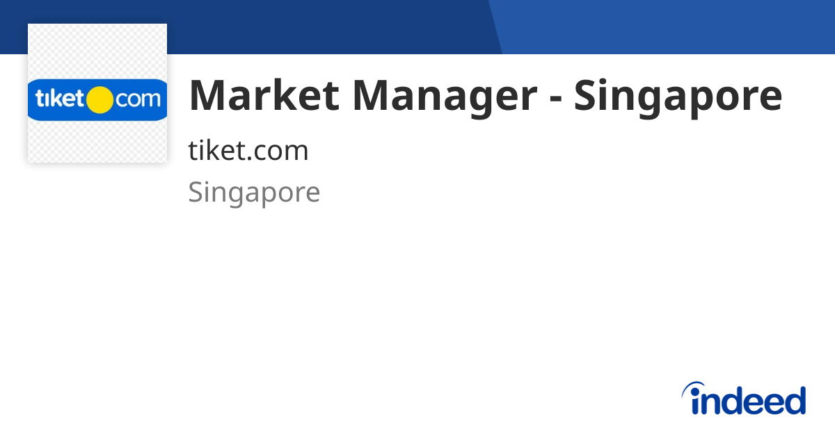 Market Manager - Singapore - Singapore - Indeed.com