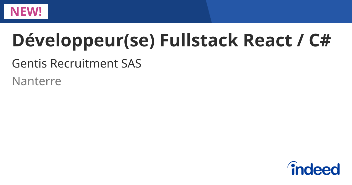 Développeur(se) Fullstack React / C# - 92000 Nanterre - Indeed.com