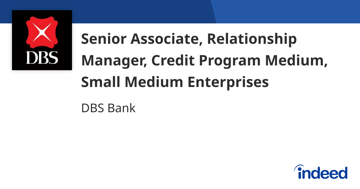 Senior Associate, Relationship Manager, Credit Program Medium, Small ...