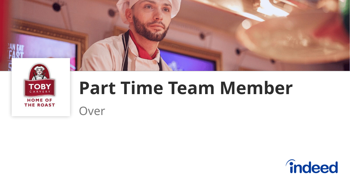 Part Time Team Member - Over - Indeed.com
