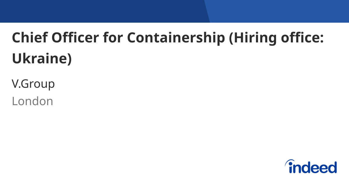 Chief Officer for Container Vessel - London - Indeed.com