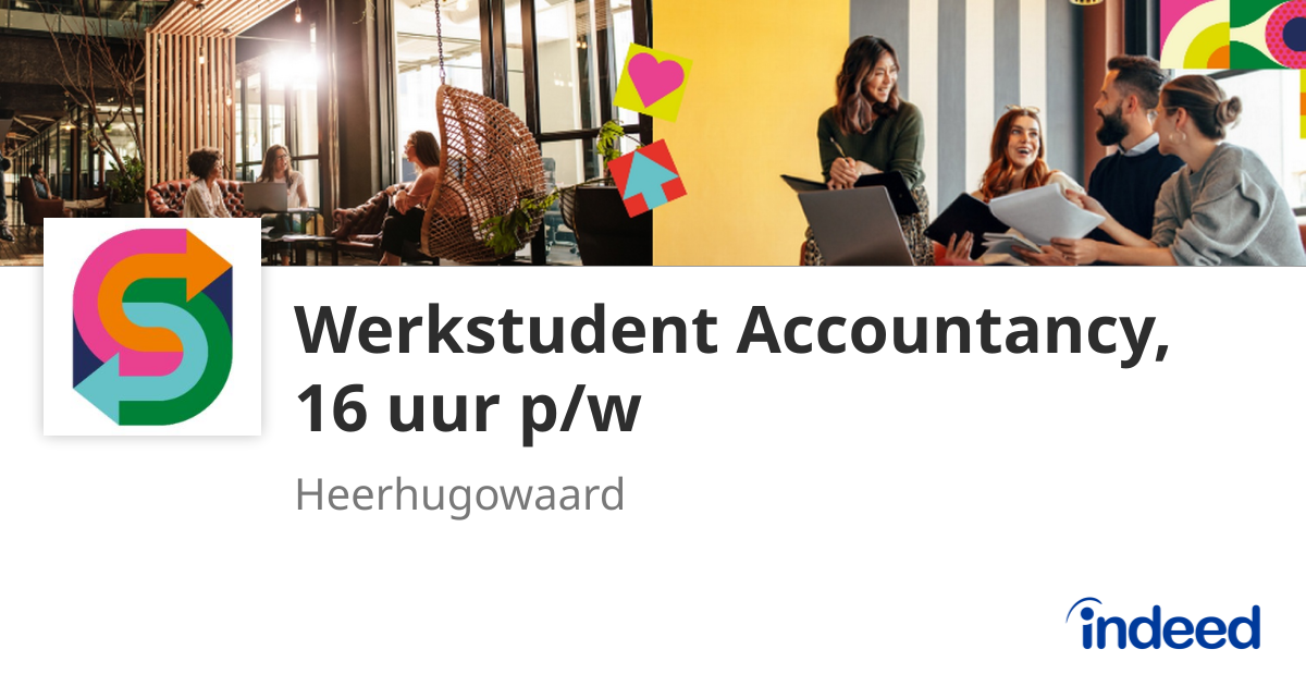 Werkstudent Accountancy, 16 uur p/w - 1703 Heerhugowaard - Indeed.com
