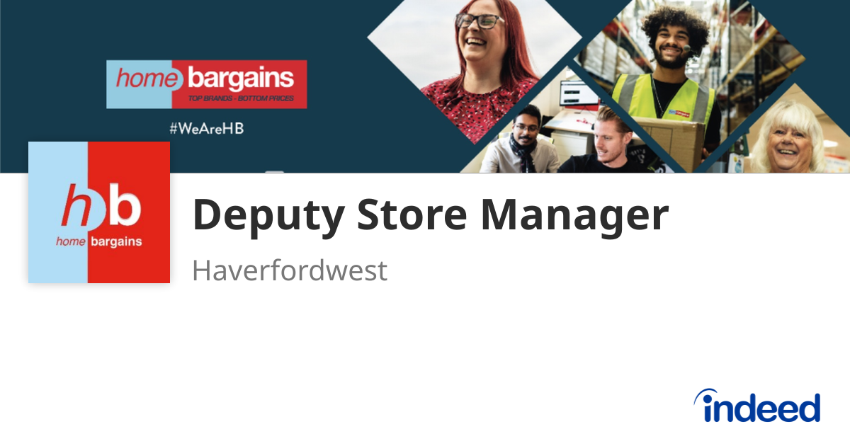 Deputy Store Manager - Haverfordwest SA61 2PY - Indeed.com