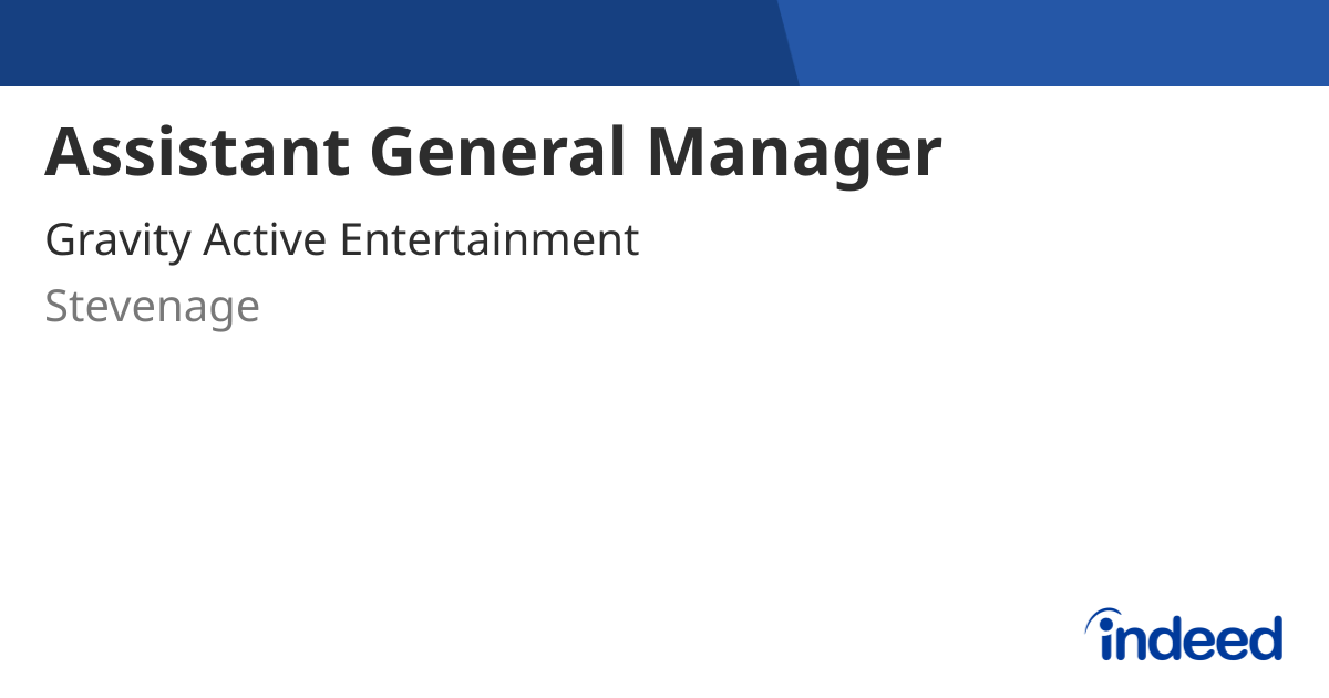 Assistant General Manager - Stevenage SG1 2UA - Indeed.com